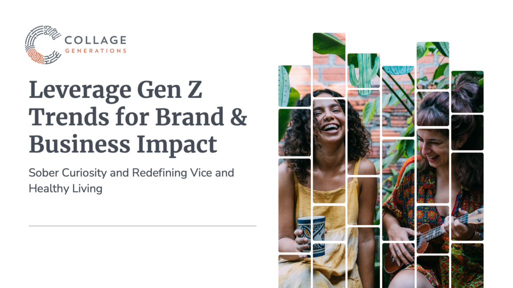 Leverage Gen Z Trends for Impact | Collage Group
