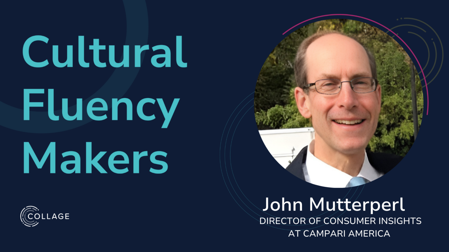 John Mutterperl Cultural Fluency Makers - Collage Group