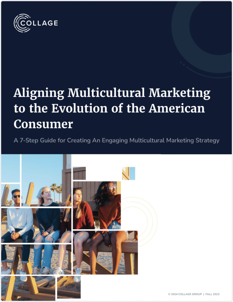Multicultural Marketing 7-Step Guide | Collage Group