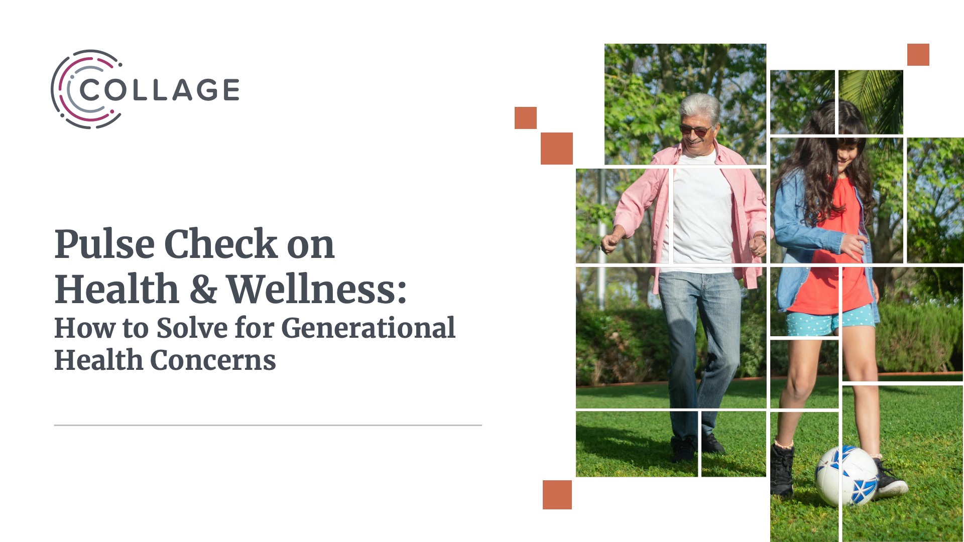 Pulse Check on Health & Wellness - Generational; - Collage Group